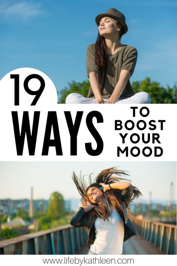 19 Ways to Boost Your Mood - Life By Kathleen