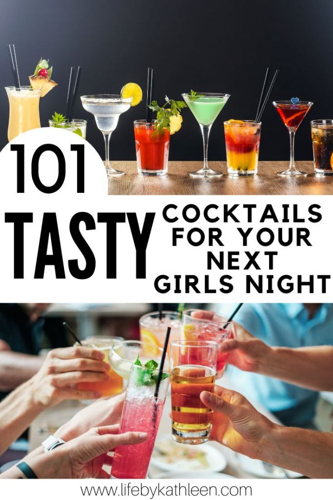 101 Girls Night Cocktails (and mocktails) For Your Next Ladies Night
