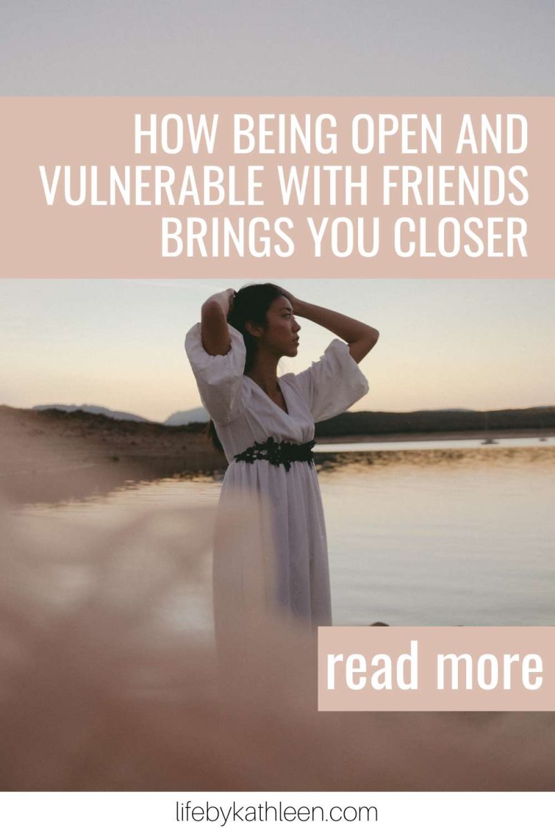 How being open and vulnerable with friends brings you closer - Life By ...