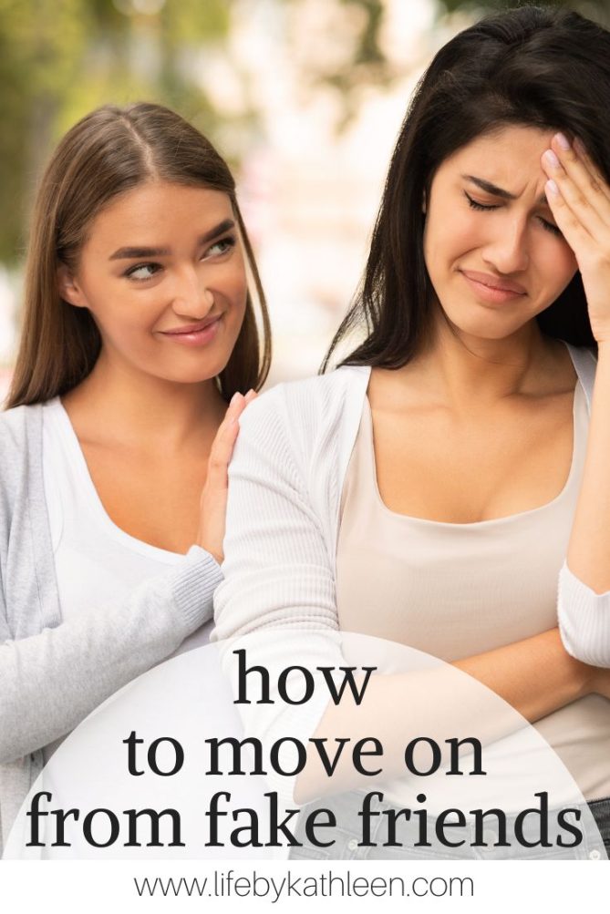 How to Spot and Move On from Fake Friends - Life By Kathleen