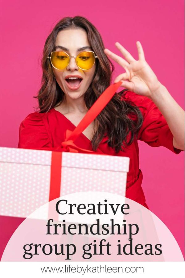 Friendship Group Gifts: Creative Ideas for your Best Friends - Life By ...